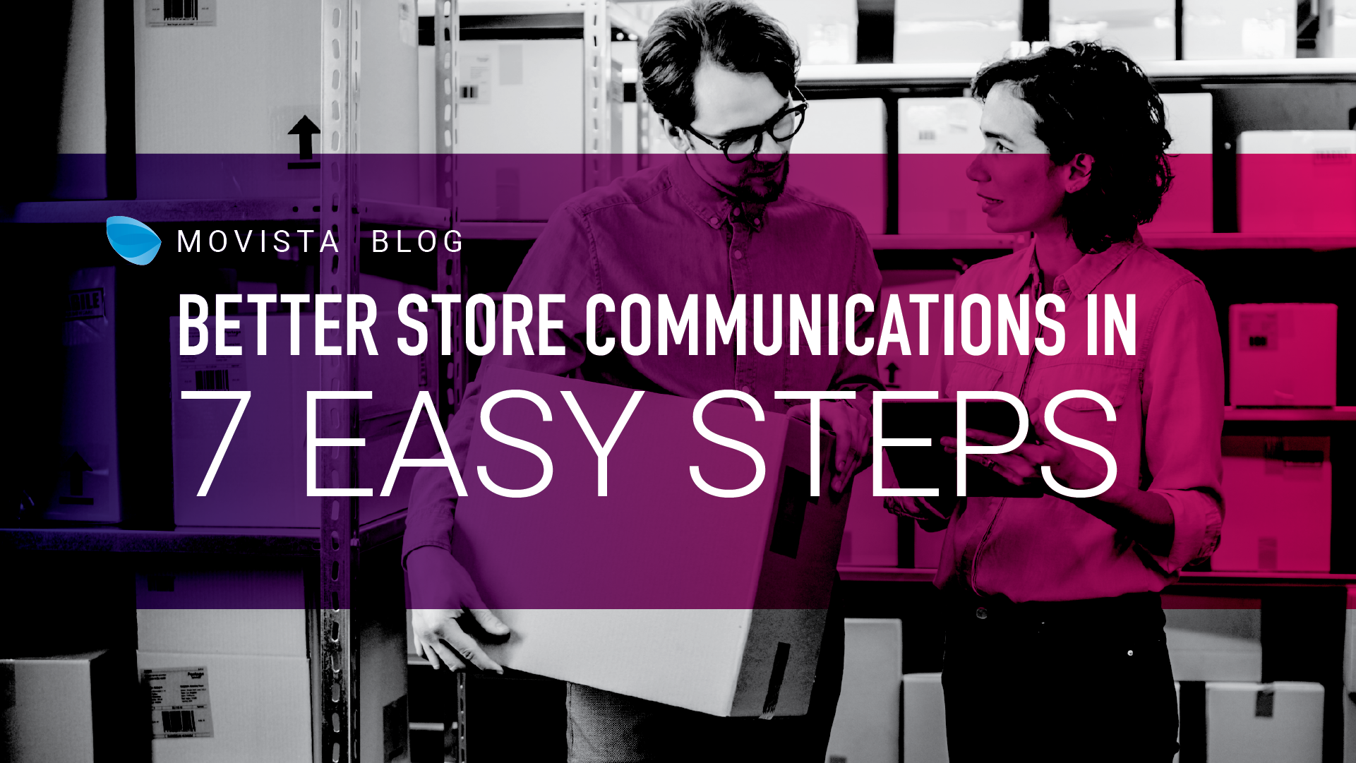 Better Store Communications in 7 Easy Steps